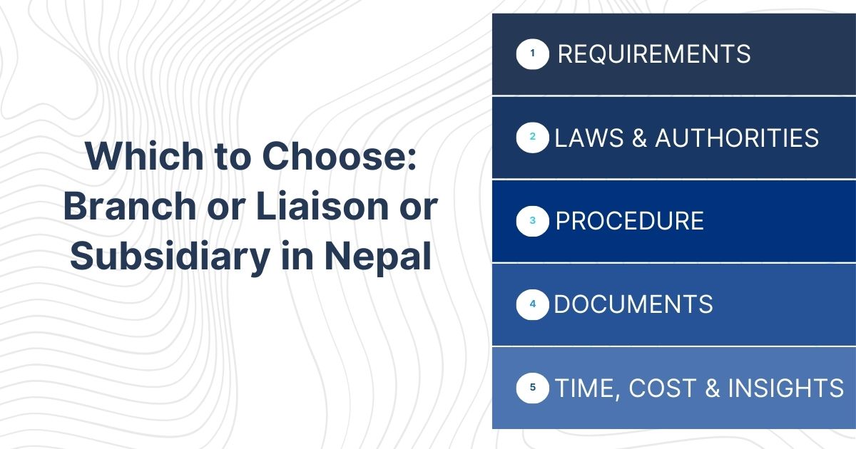 Which to Choose: Branch or Liaison or Subsidiary in Nepal | Axion Partners